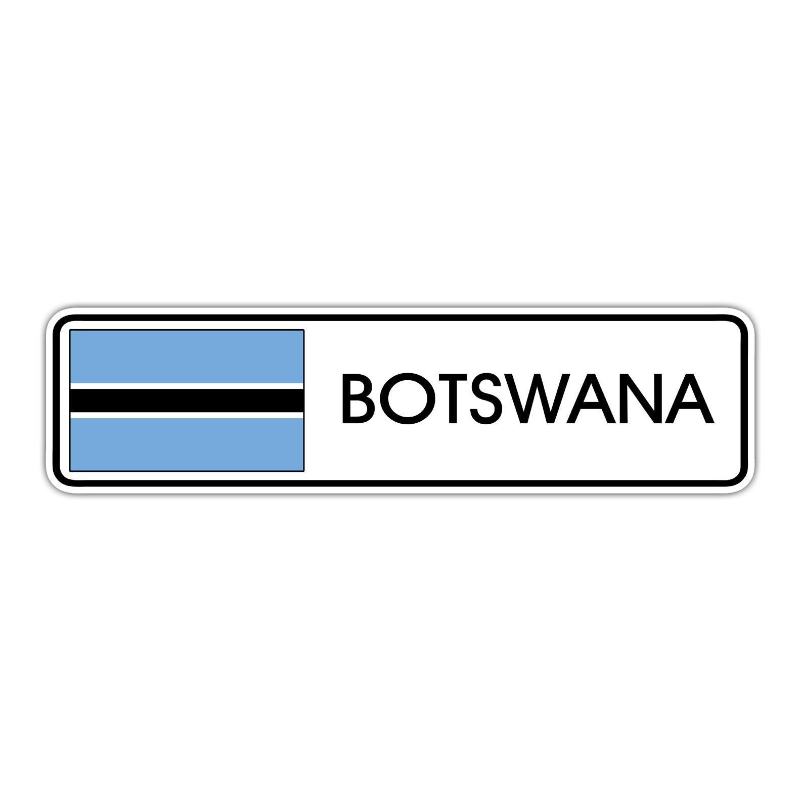 Botswana Country Flag Aluminum Street Sign – Sign Fever
