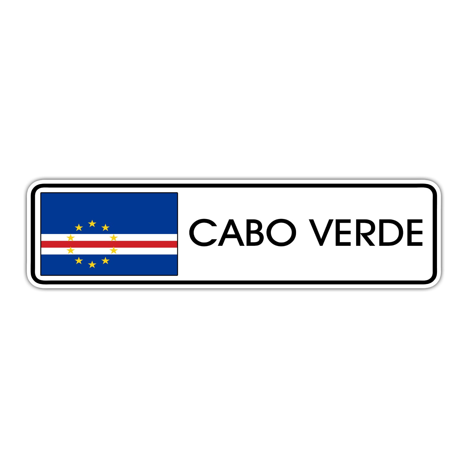 Cabo Verde Country Flag Aluminum Street Sign – Sign Fever