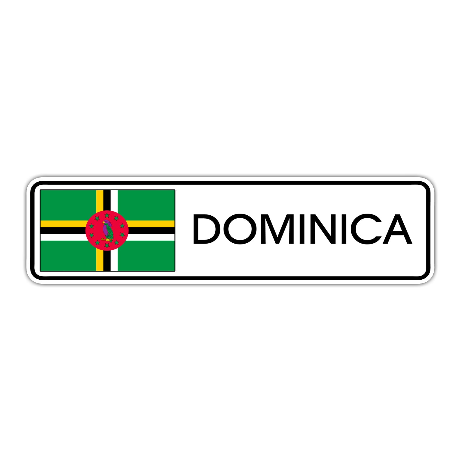 Dominica Country Flag Aluminum Street Sign – Sign Fever