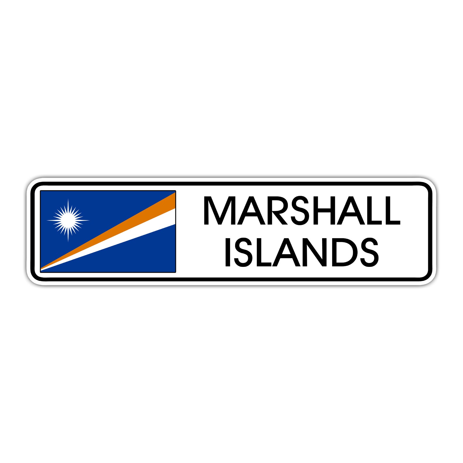 Marshall Islands Country Flag Aluminum Street Sign – Sign Fever