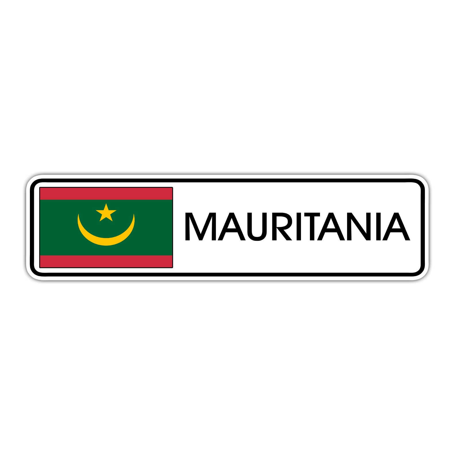 Mauritania Country Flag Aluminum Street Sign – Sign Fever