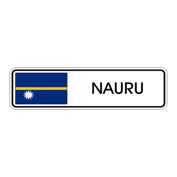 Nauru Country Flag Aluminum Street Sign - Sign Fever