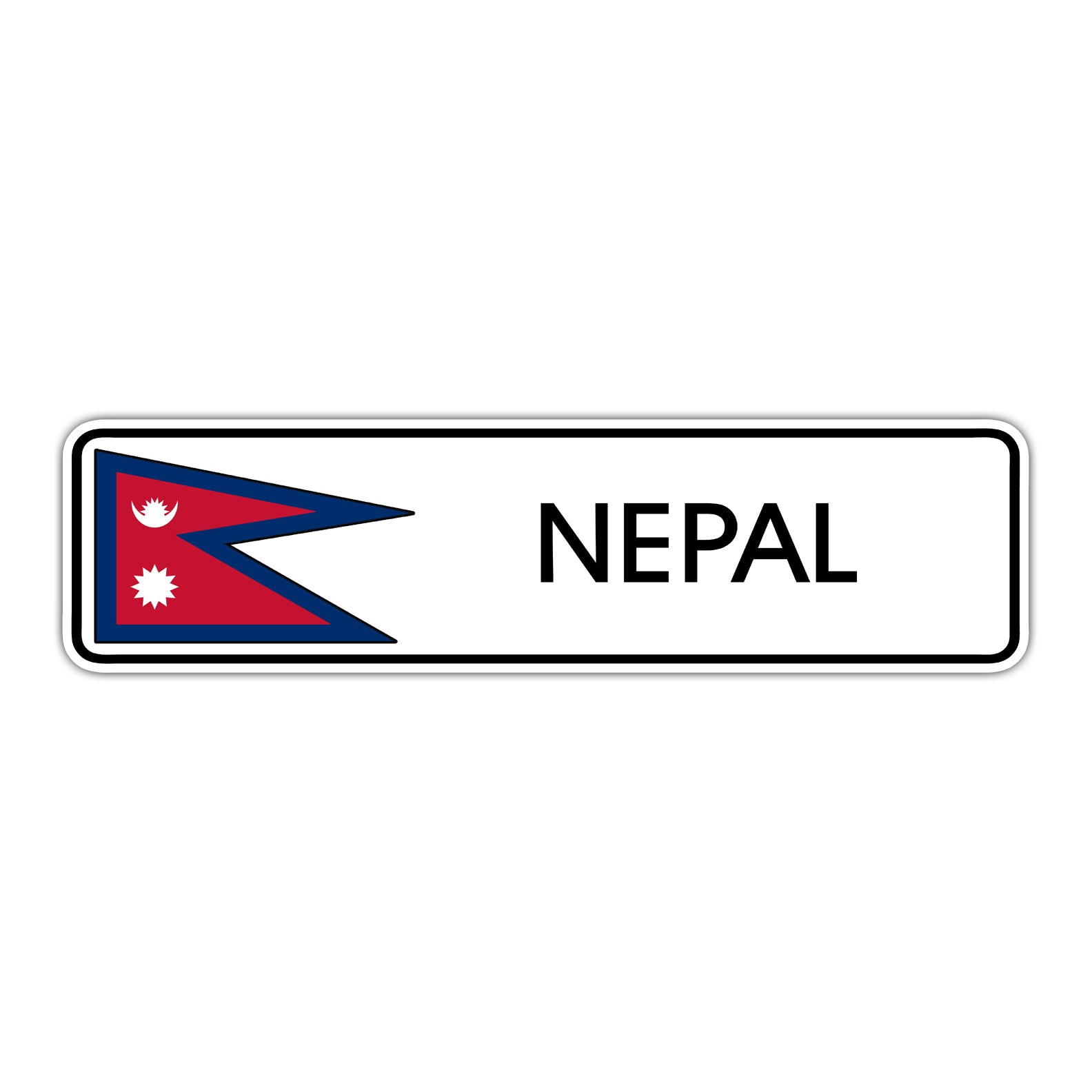 Nepal Country Flag Aluminum Street Sign – Sign Fever