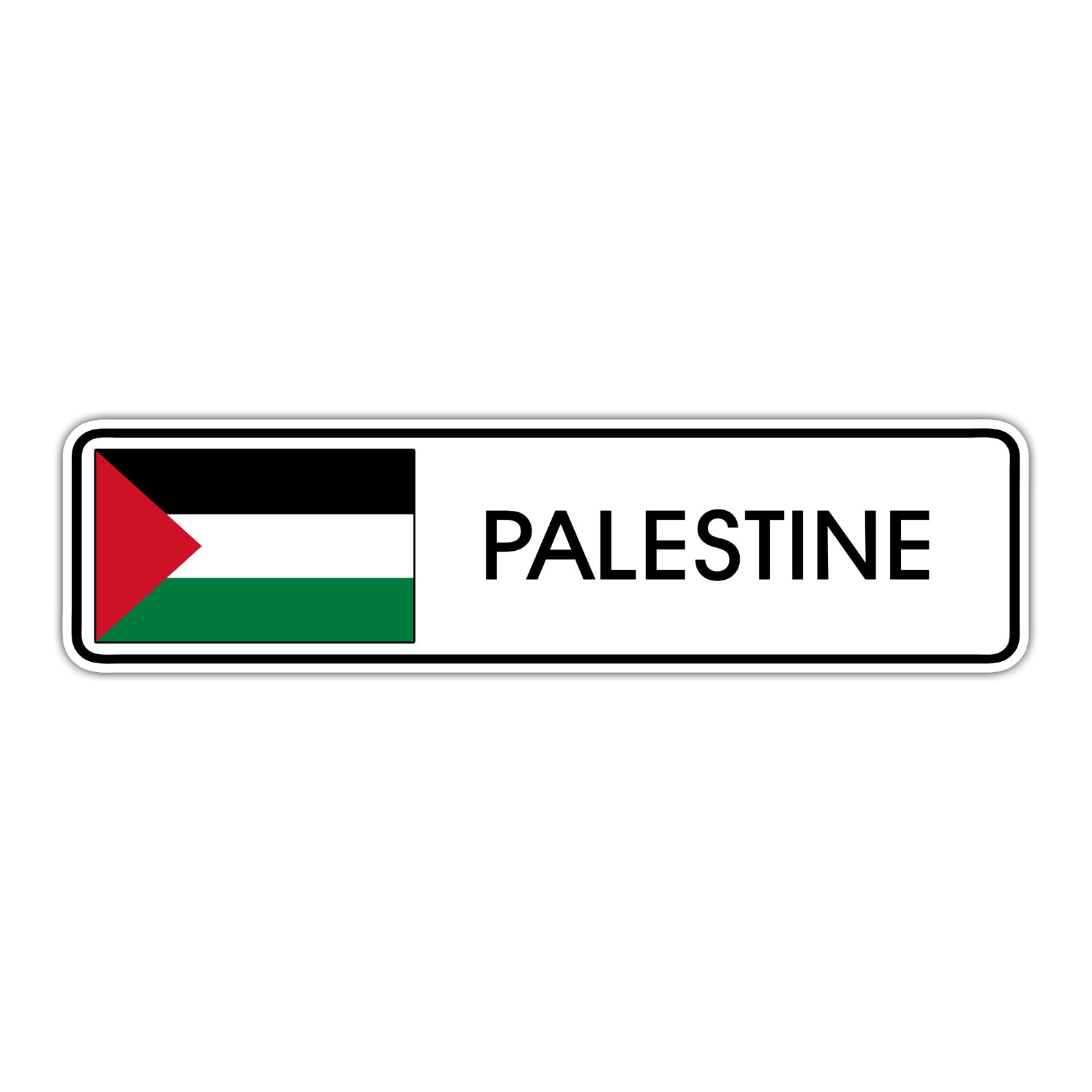 Palestine Country Flag Aluminum Street Sign – Sign Fever