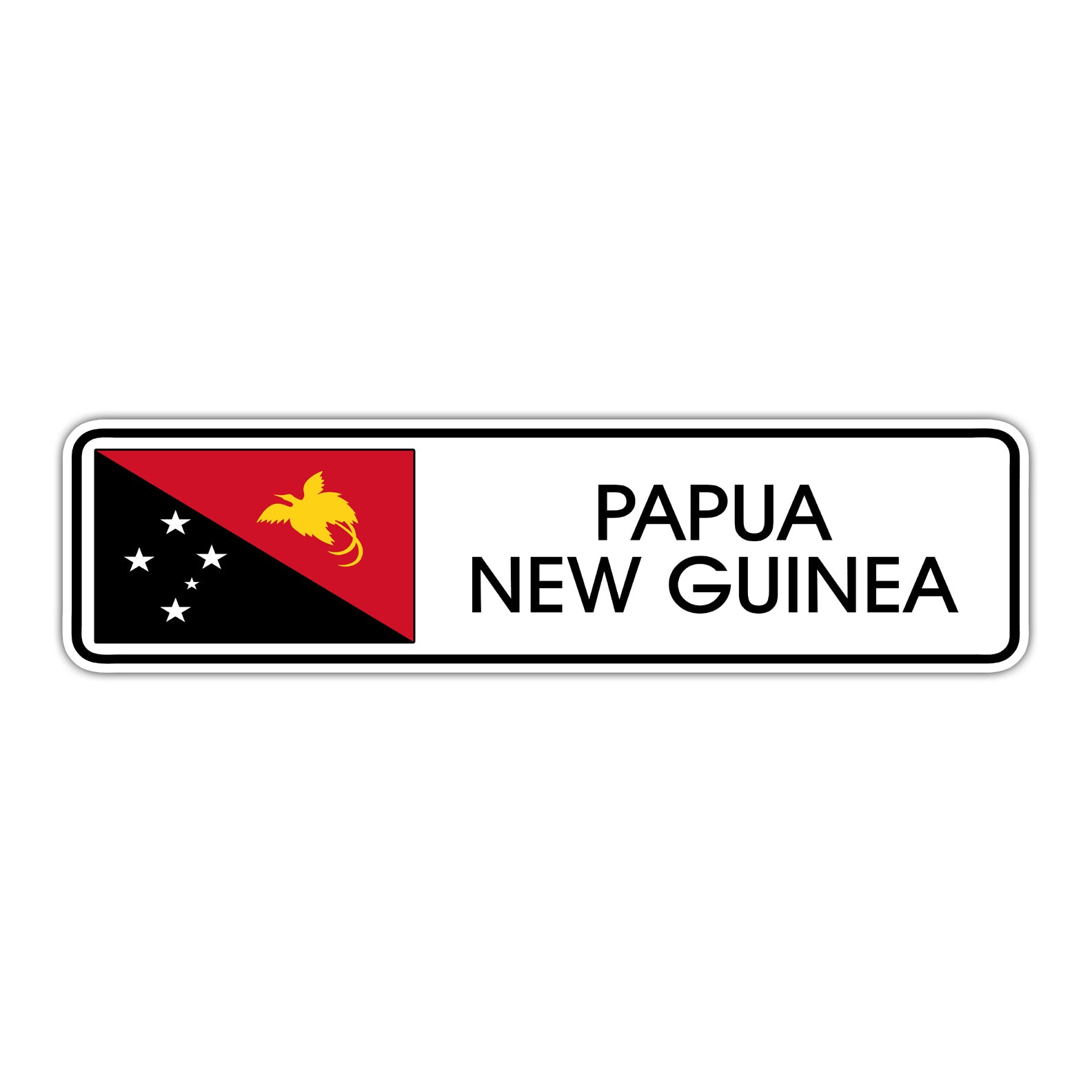 Papua New Guinea Country Flag Aluminum Street Sign – Sign Fever