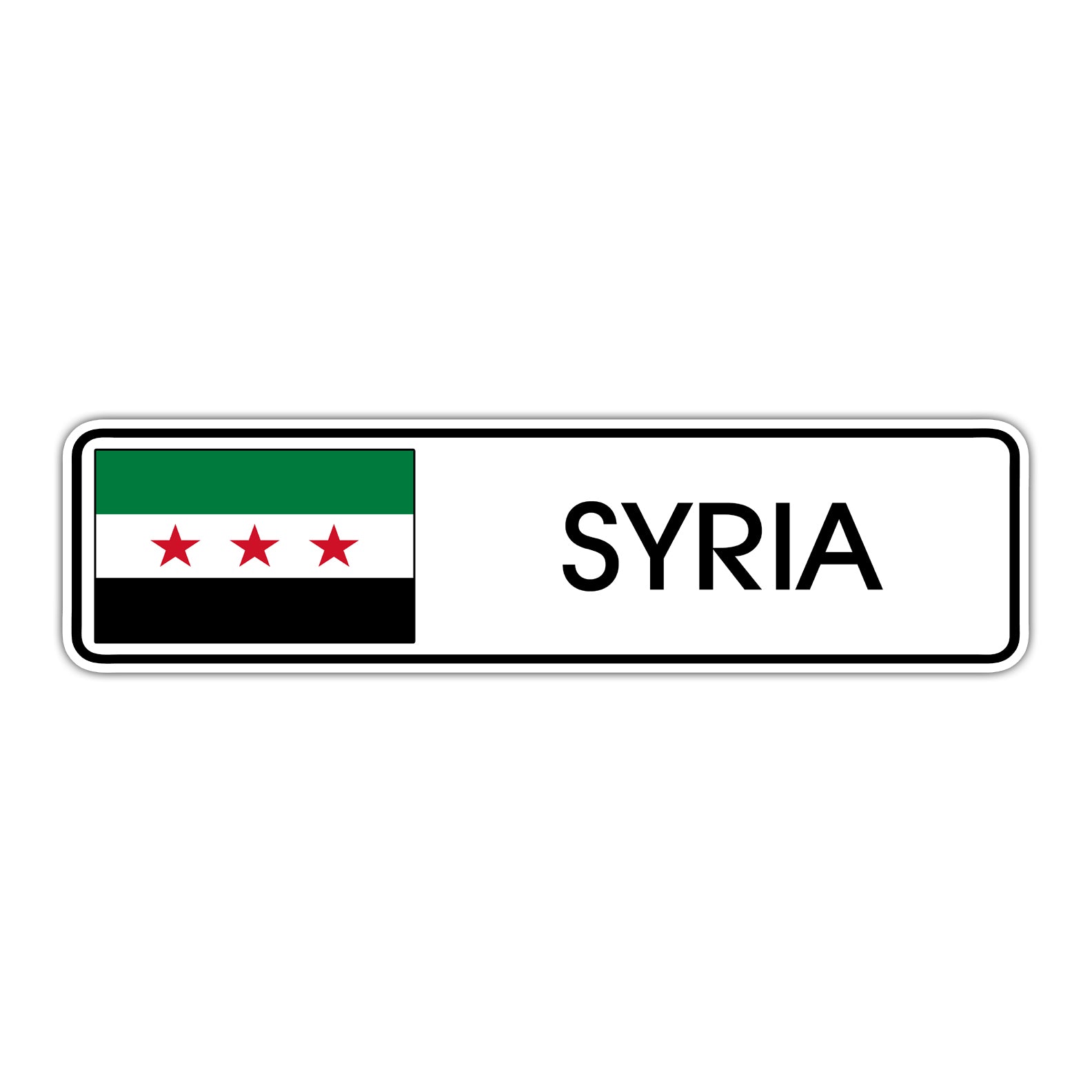 Syria Country Flag Aluminum Street Sign – Sign Fever