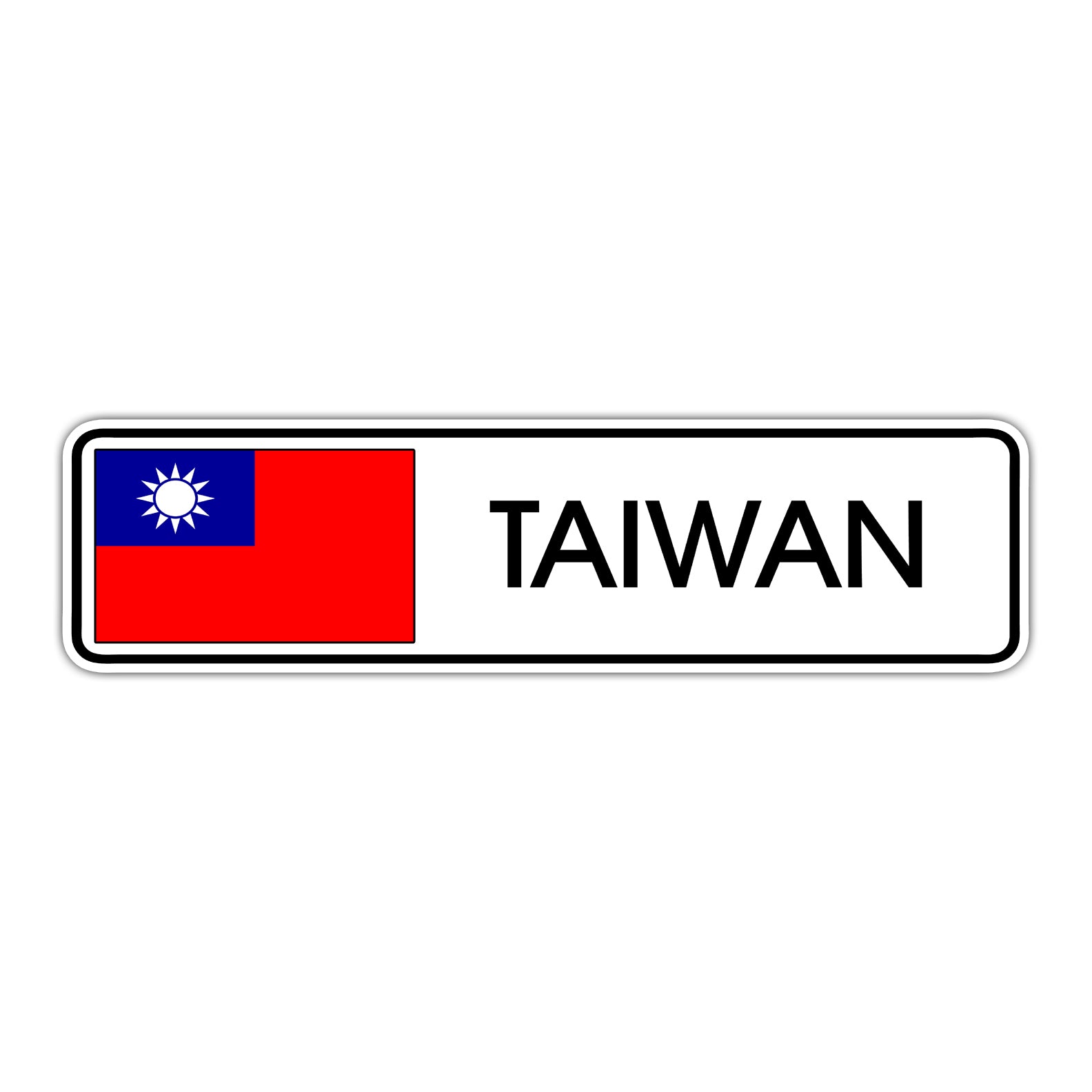 Taiwan Country Flag Aluminum Street Sign – Sign Fever