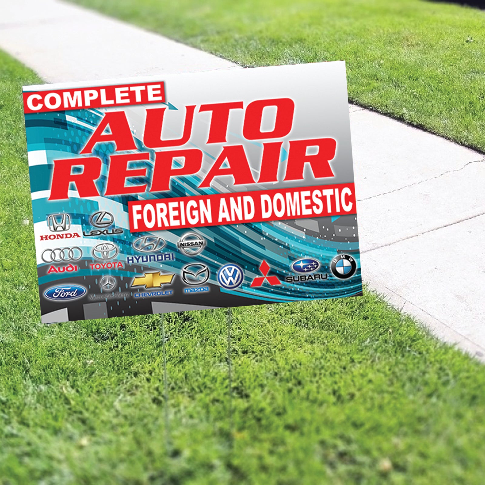 Complete Auto Repair Foreign And Domestic Coroplast Yard Sign – Sign Fever