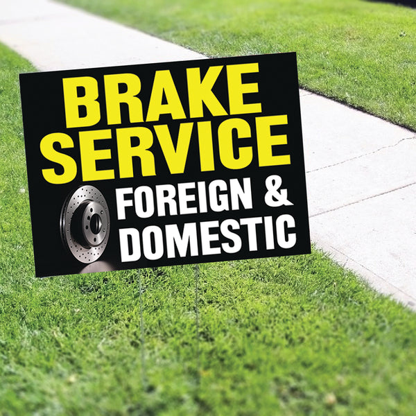 Brake Service Foreign And Domestic Coroplast Yard Sign - Sign Fever