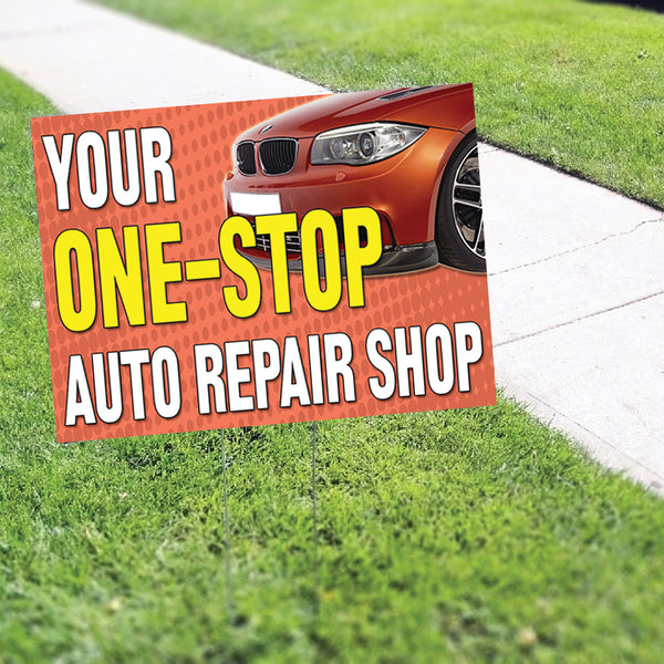 Your One Stop Auto Repair Shop Coroplast Yard Sign - Sign Fever