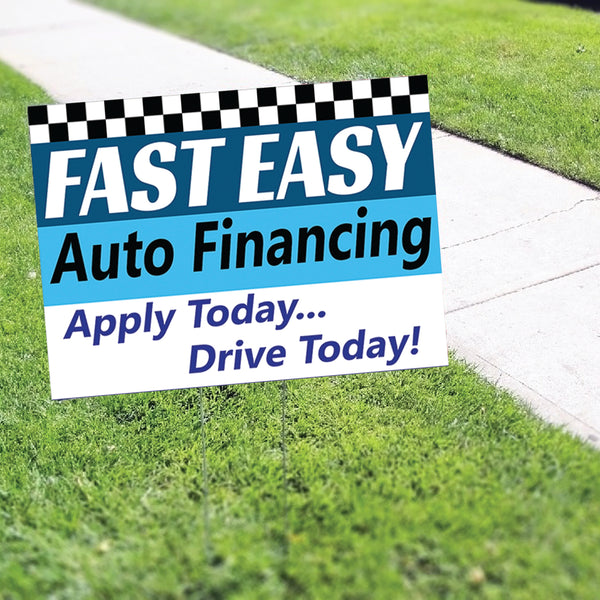 Fast Easy Auto Financing Coroplast Yard Sign - Sign Fever
