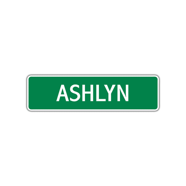 Ashlyn Street Sign Children Name Room Plate - Sign Fever