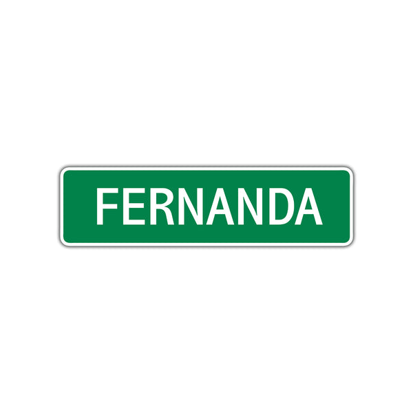 Fernanda Street Sign Children Name Room Plate - Sign Fever