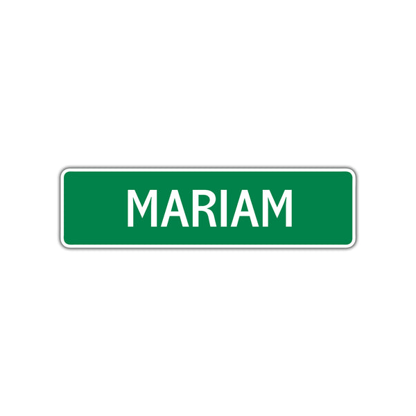 Mariam Street Sign Children Name Room Plate - Sign Fever