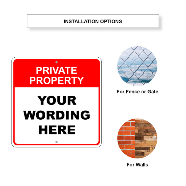 Private Property You Wording Here Sign - Sign Fever