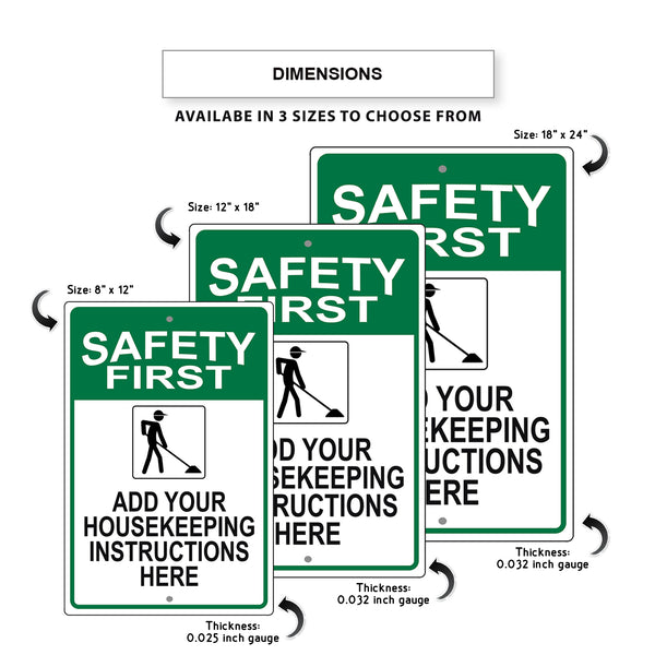 Safety First Add Your Housekeeping Instructions Here Sign - Sign Fever