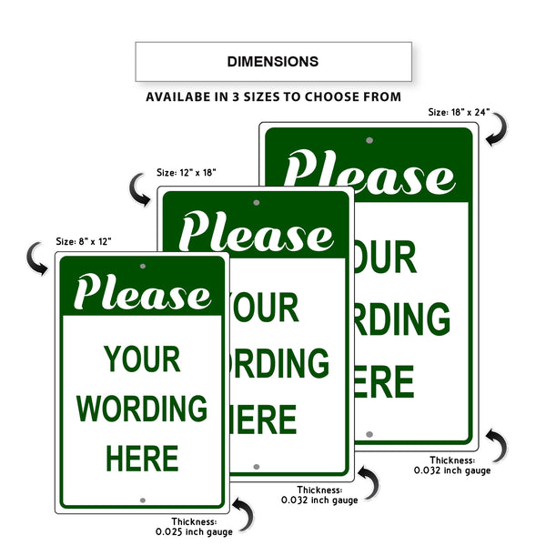 Please Your Wording Here Sign - Sign Fever