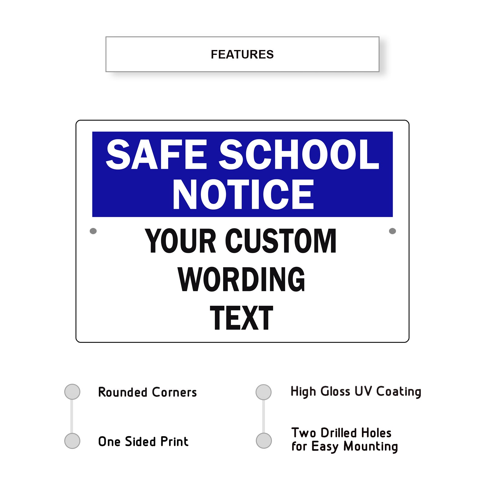 Safe School Notice Your Custom Wording Text Sign - Sign Fever