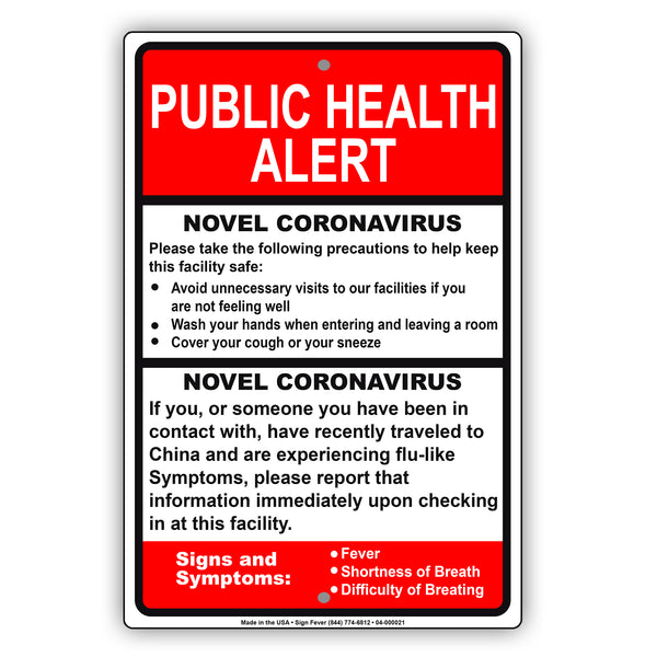Public Health Alert Novel Coronavirus Symtoms | Aluminum Sign - Sign Fever