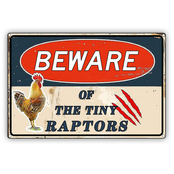Beware Of The Tiny Raptors Vintage Decor Sign - Sign Fever
