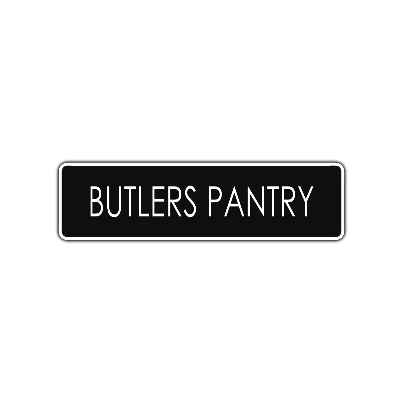 Butlers Pantry Street Sign - Sign Fever