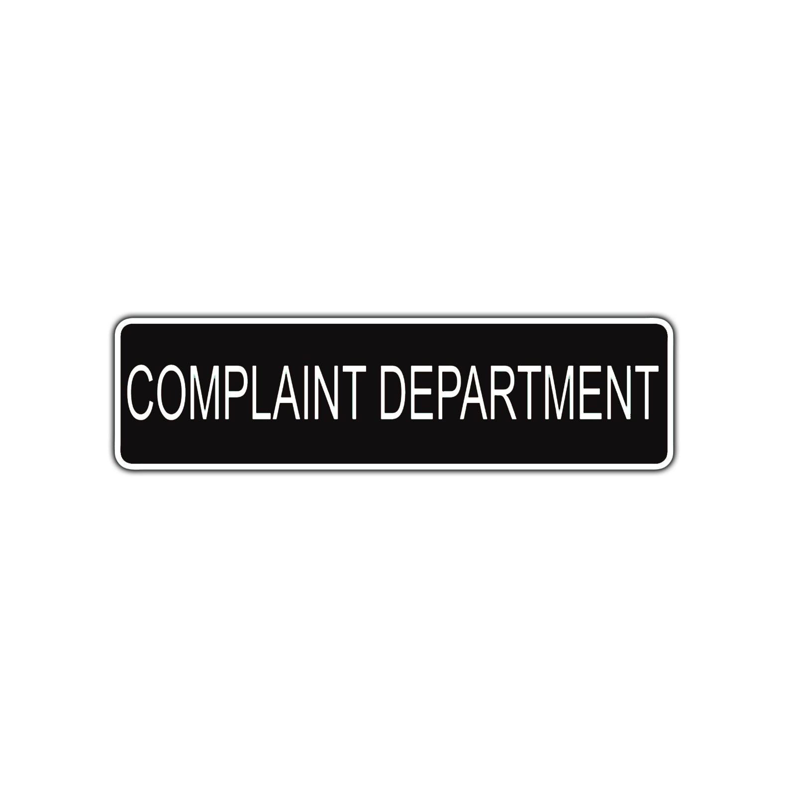 Complaint Department Street Sign - Sign Fever