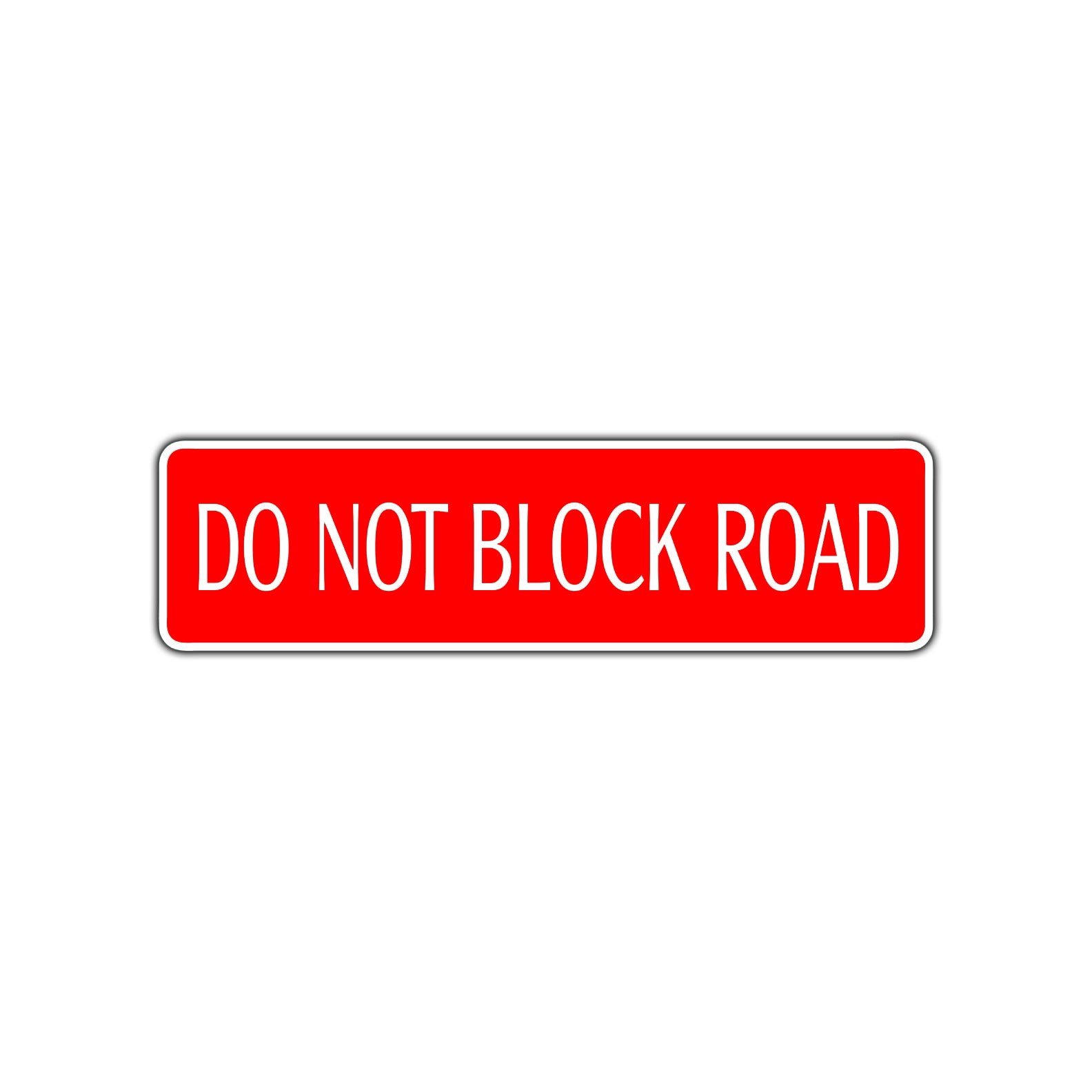 Do Not Block Street Sign - Sign Fever
