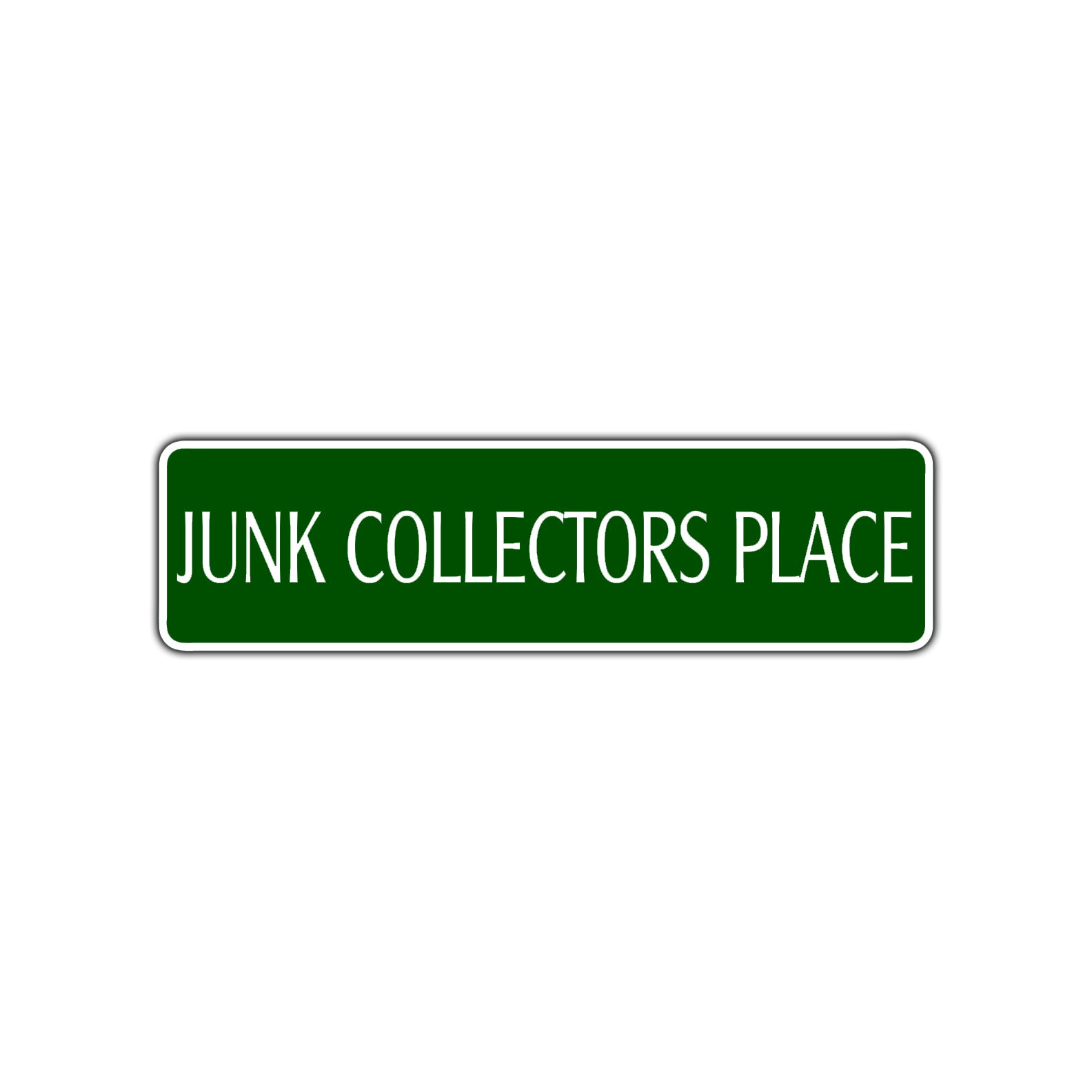 Junk Collectors | Metal Street Sign - Sign Fever