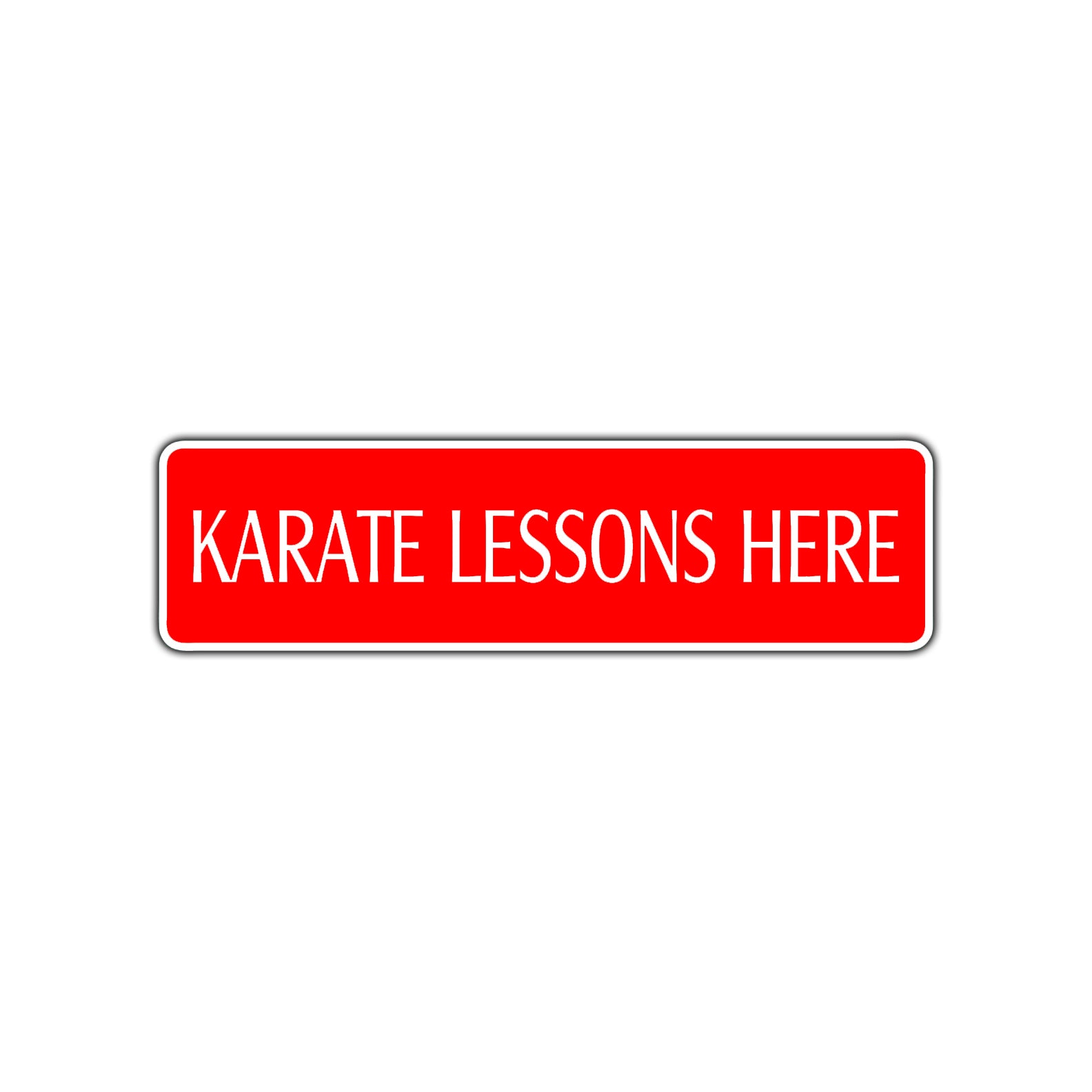 Karate Lessons Here Karate MMA | Metal Street Sign - Sign Fever