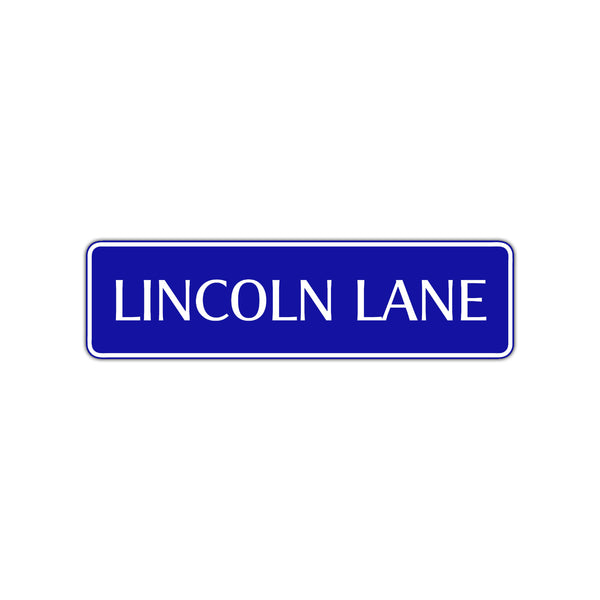 Lincoln Lane | Metal Street Sign - Sign Fever