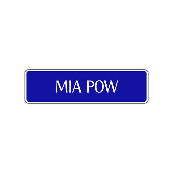 Mia Pow | Metal Street Sign - Sign Fever