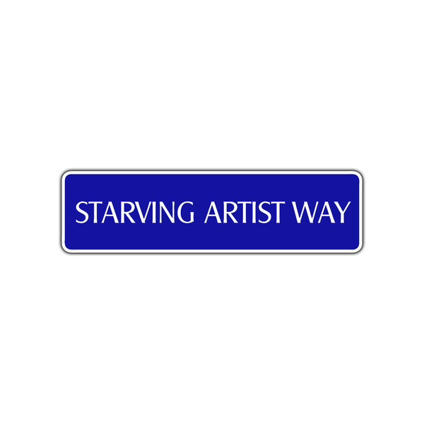 Starving Artist Way Street Sign - Sign Fever