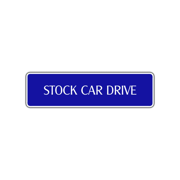 Stock Car Drive Street Sign - Sign Fever
