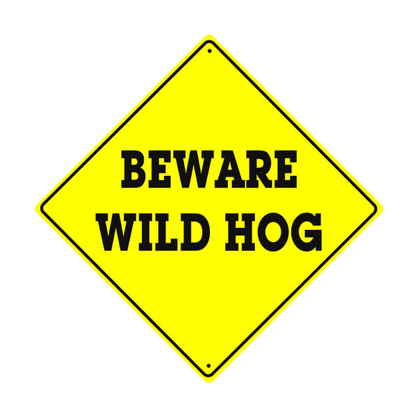 Beware Wild Hog | Yellow Crossing Diamond Sign - Sign Fever