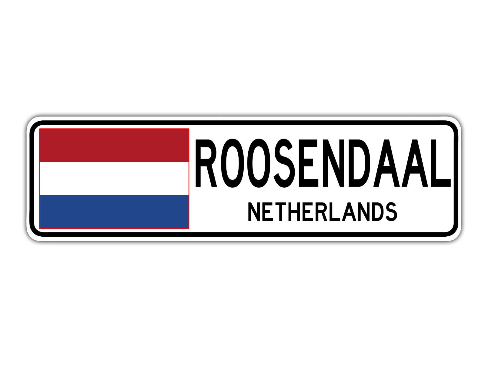 Roosendaal Netherlands Countries City Flag | Aluminum Sign – Sign Fever