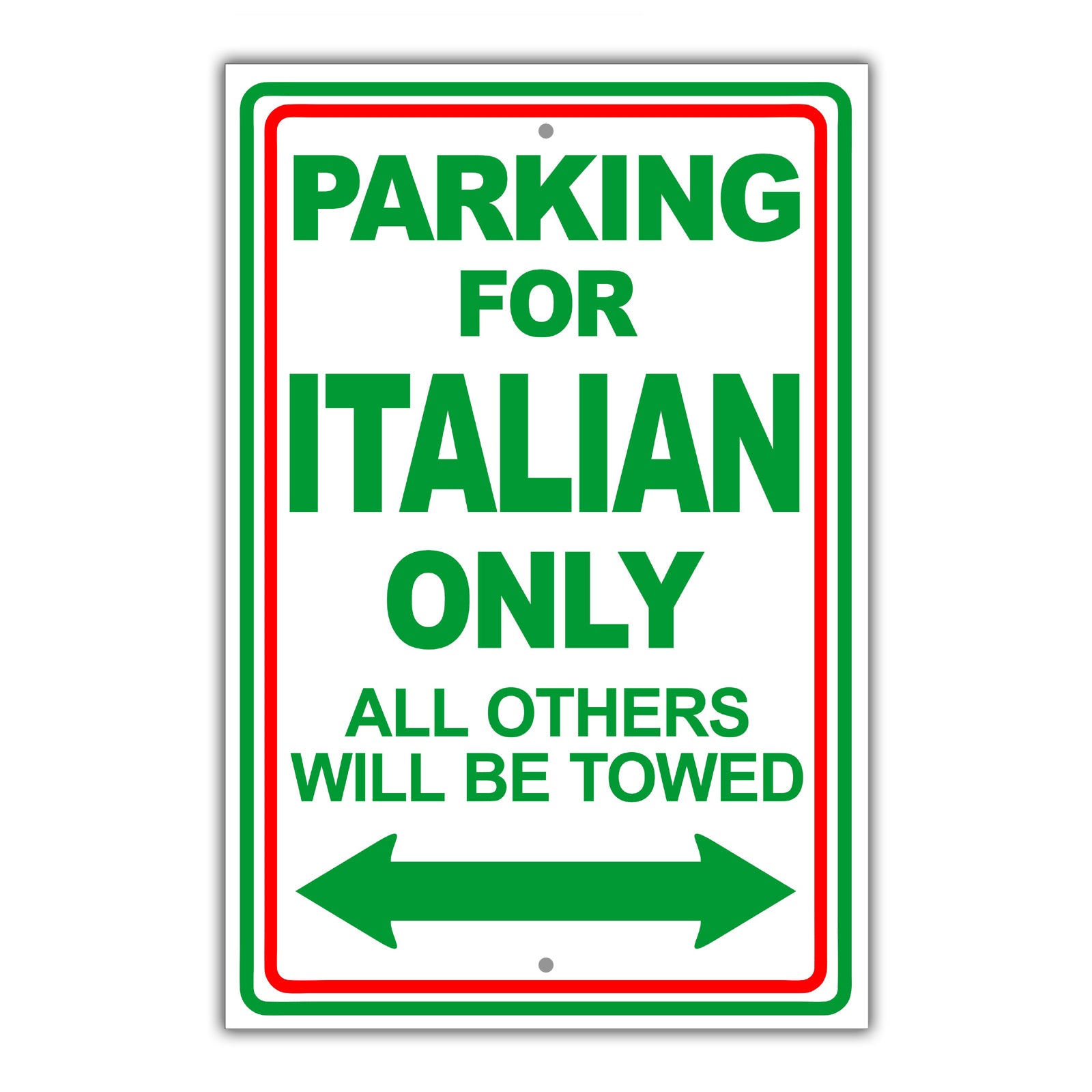 Parking For Italian Only | Country Parking Sign – Sign Fever
