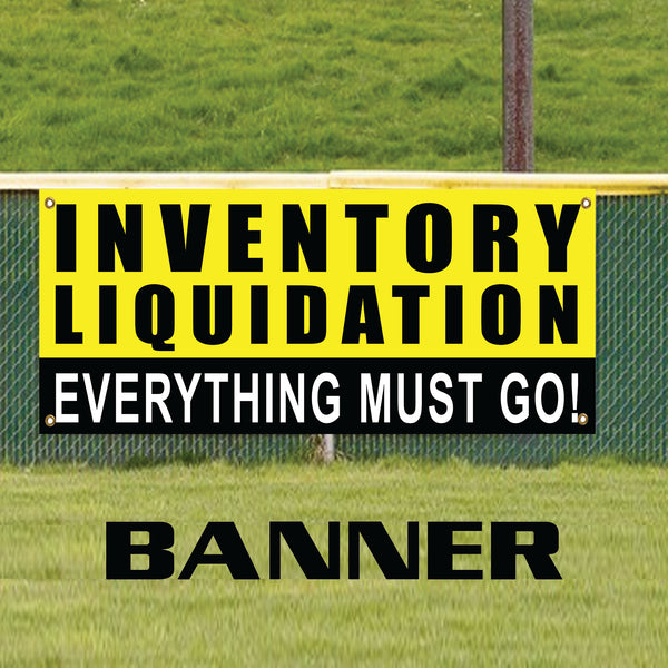 Inventory Liquidation Everything Must Go Advertising Marketing Vinyl ...
