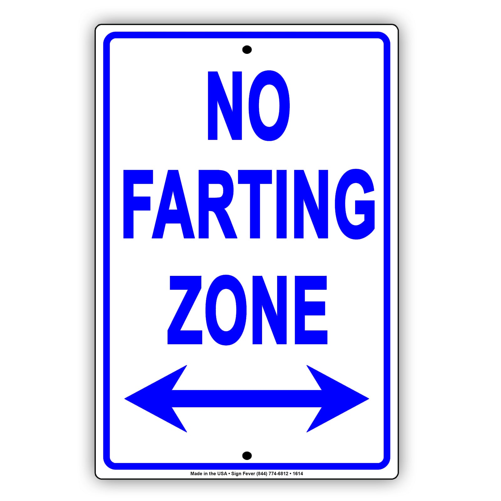 No Farting Zone Funny Sign | Aluminum Sign - Sign Fever