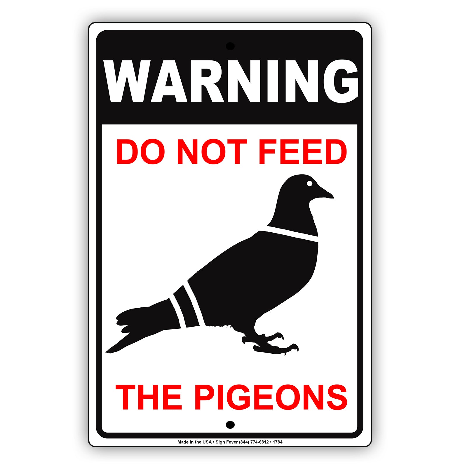 Warning Do Not Feed The Pigeons | Zoo Notice Sign - Sign Fever