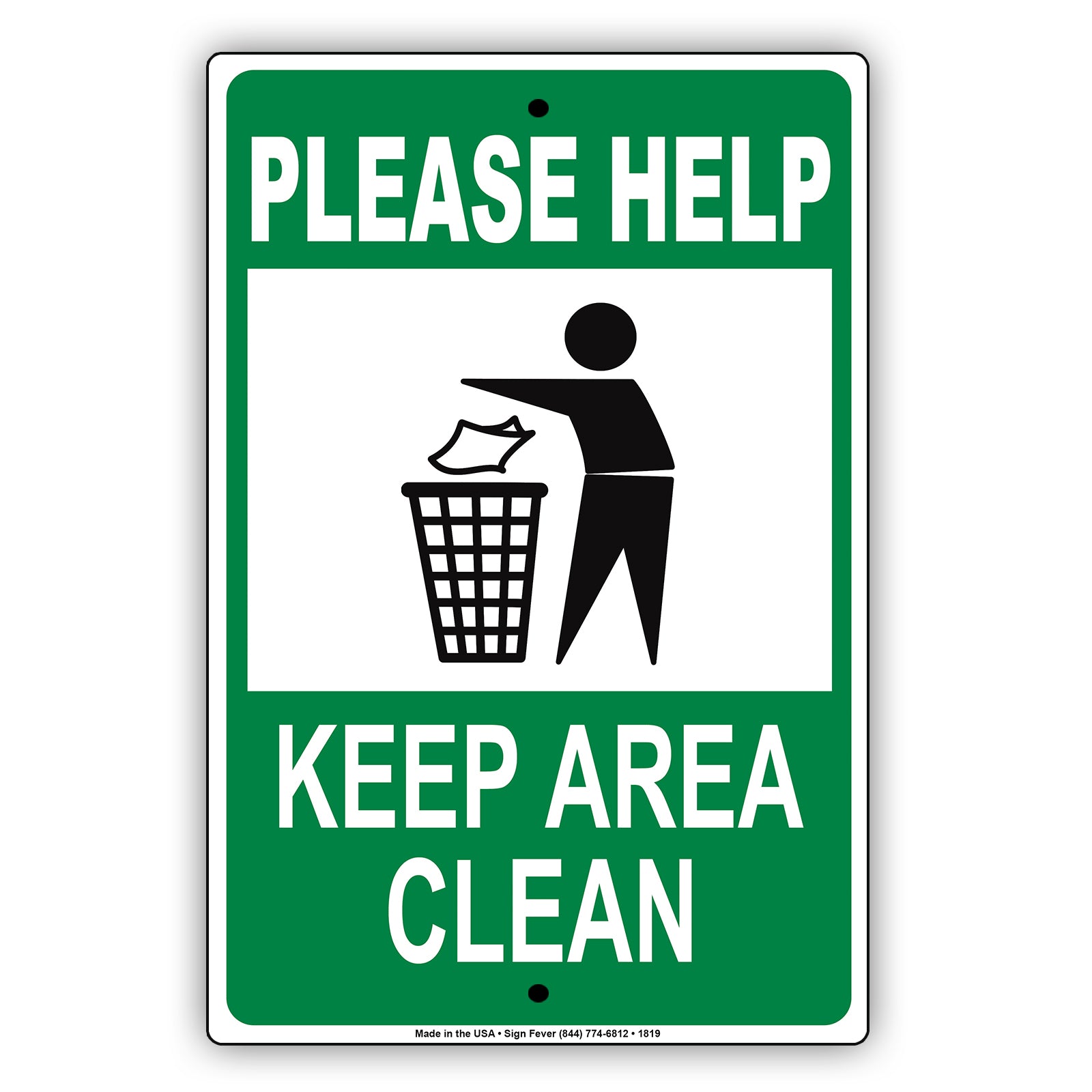 Please Help Keep The Area Clean | Metal Notice Sign – Sign Fever