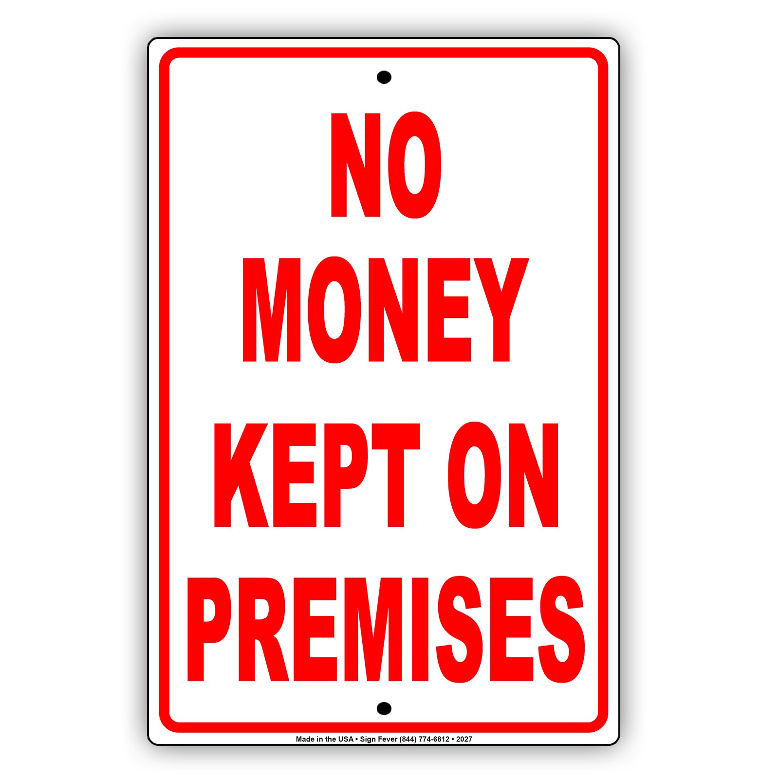 No Money Kept On Premises Sign - Sign Fever