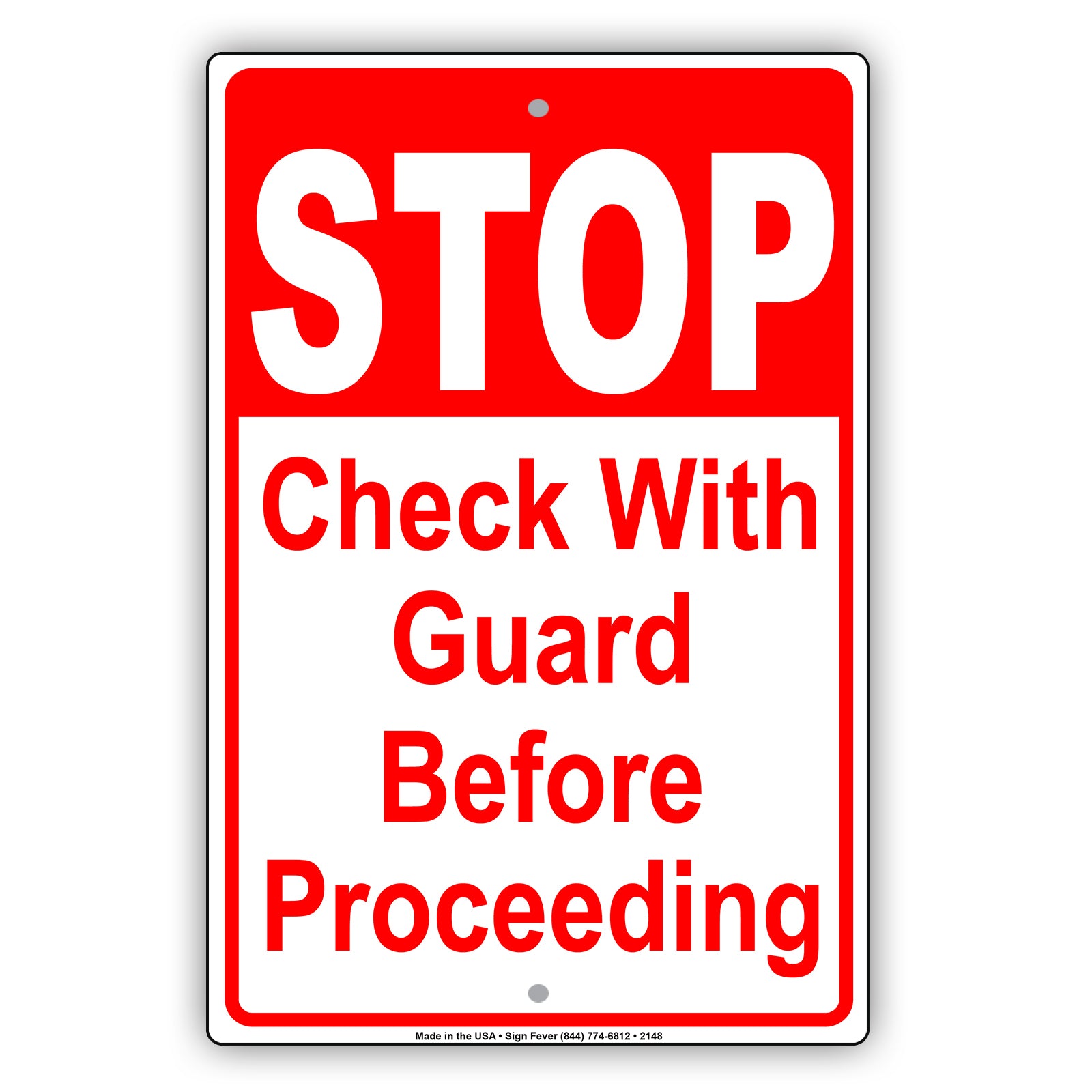Stop Check With Guard Before Proceeding Sign - Sign Fever