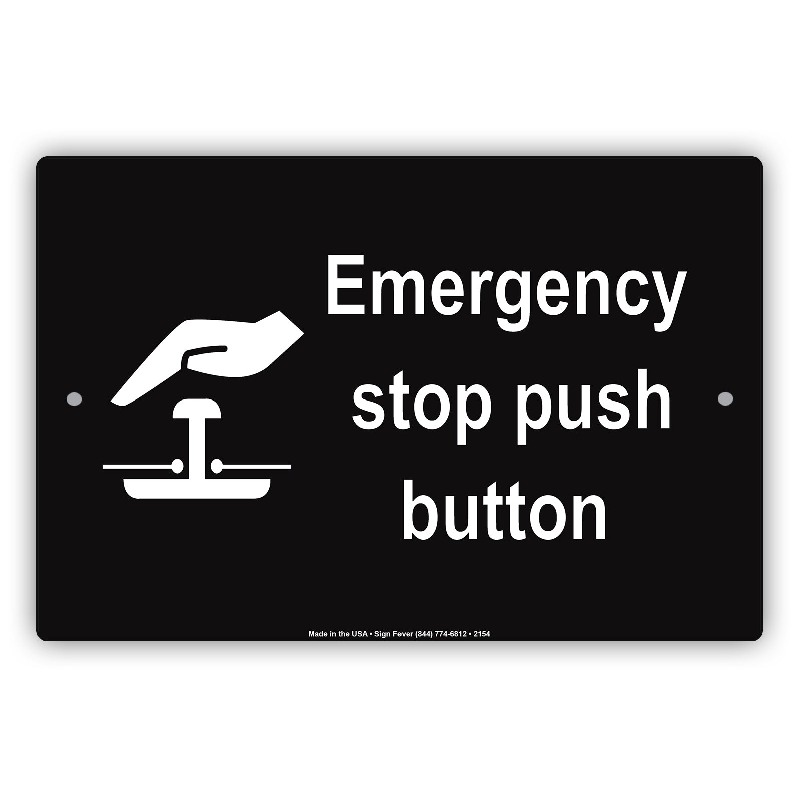 Emergency Stop Push Button With Graphic | Machine Safety Alert - Sign Fever