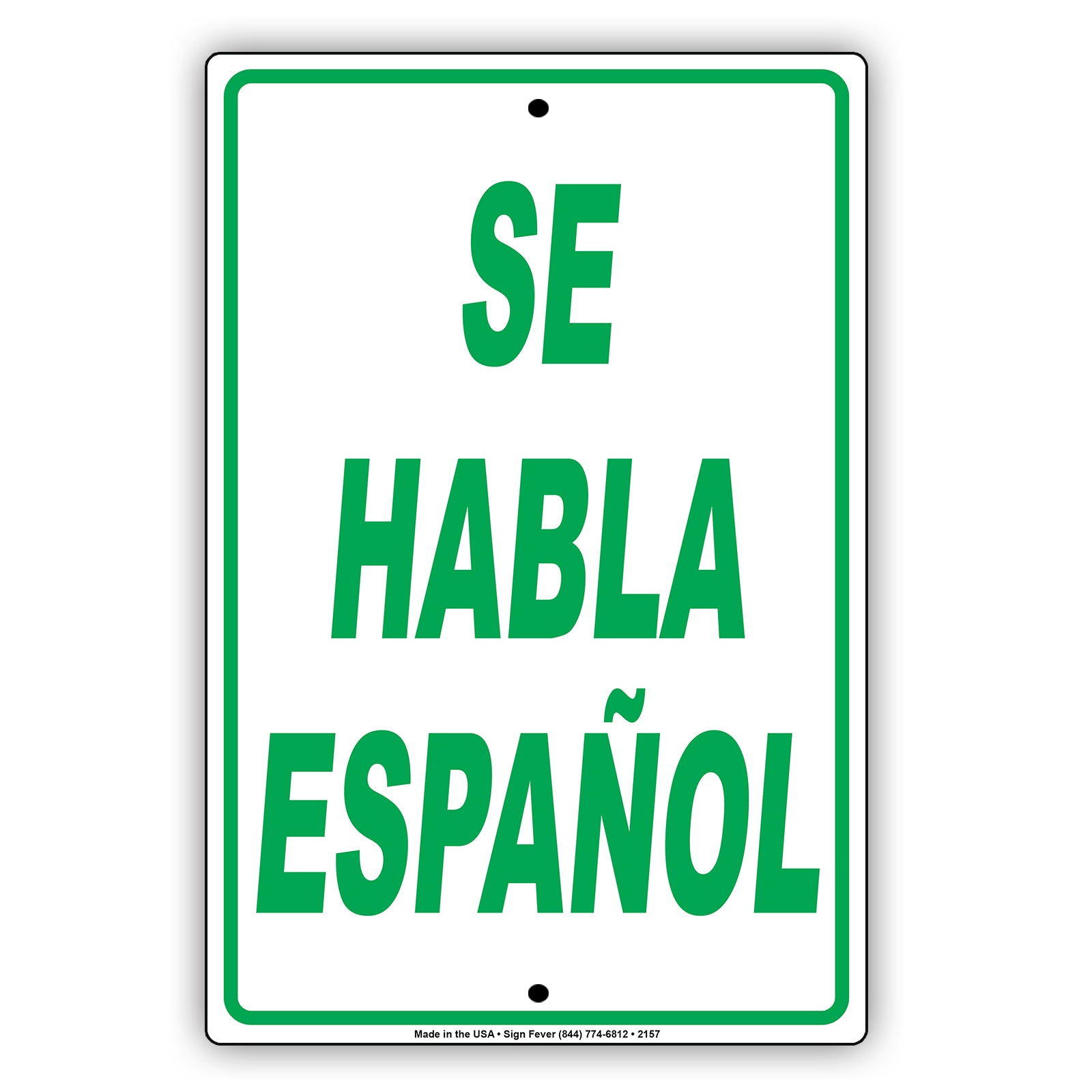 Se Habla Español Sign - Sign Fever