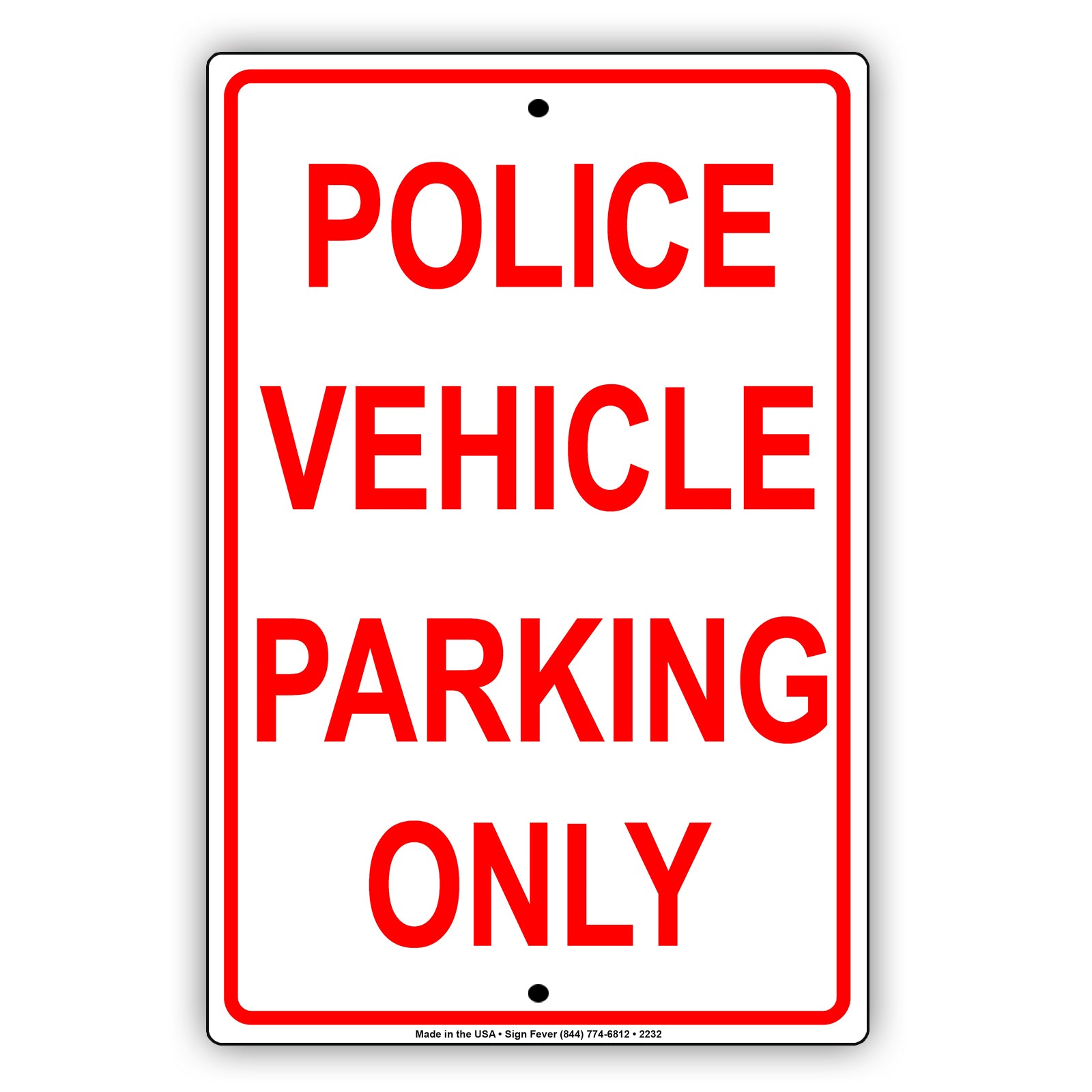 Police Vehicle Parking Only Sign - Sign Fever