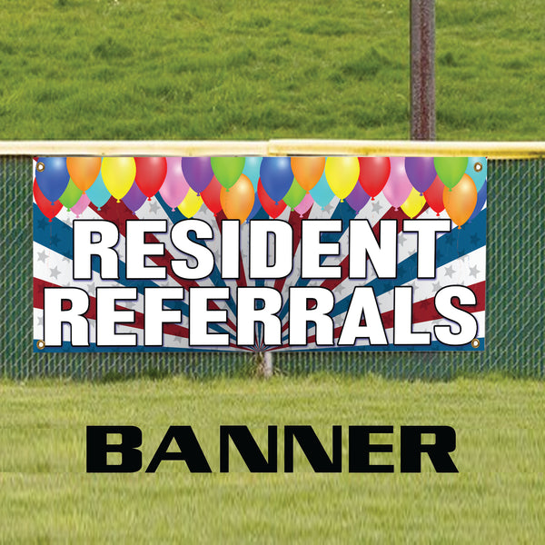 Resident Referrals And Be Rewarded Marketing Vinyl | Banner Sign - Sign ...
