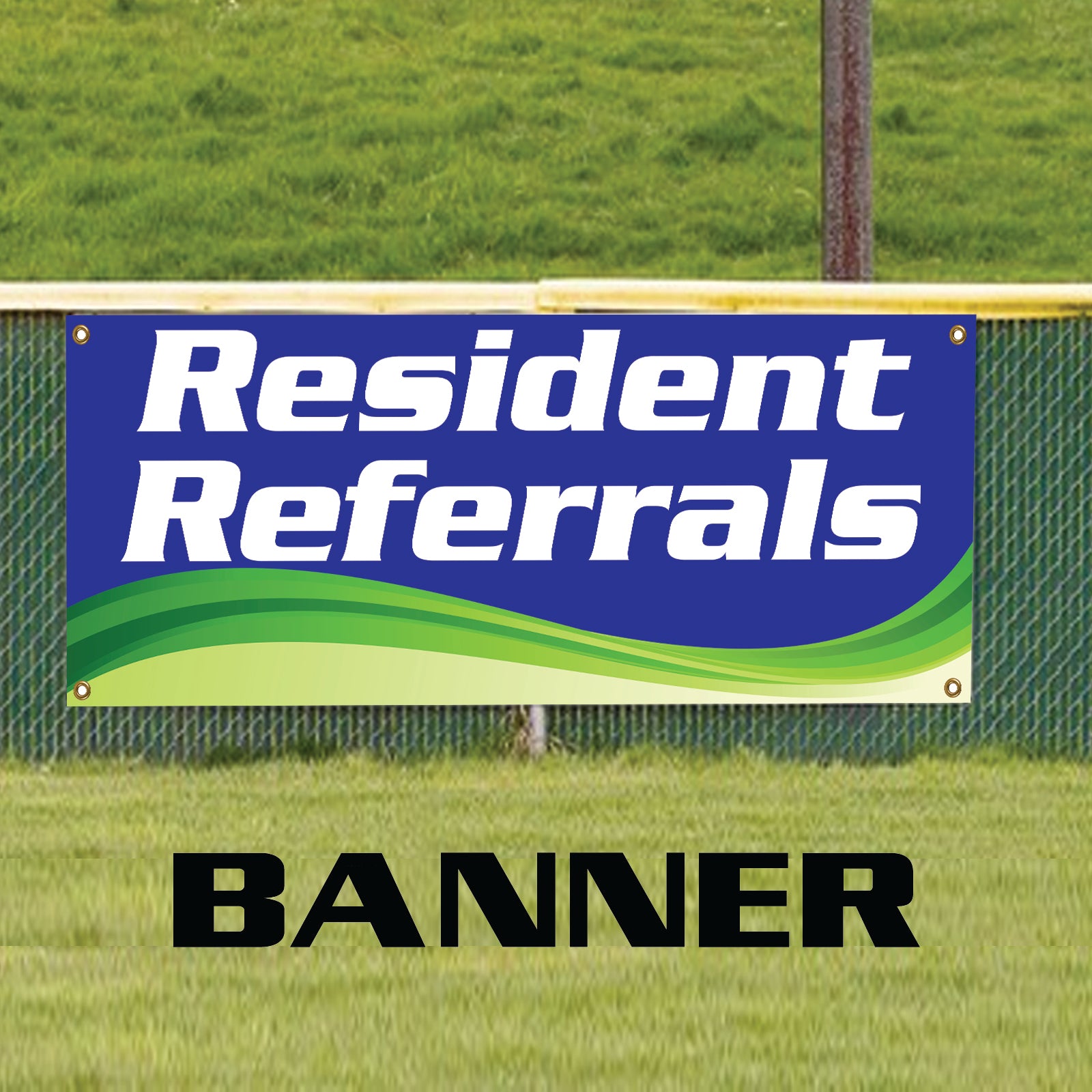 Resident Referrals Will Be Rewarded Marketing Vinyl | Banner Sign ...