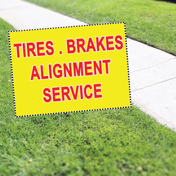 Tires Brakes Alignment Service Coroplast Yard Sign - Sign Fever