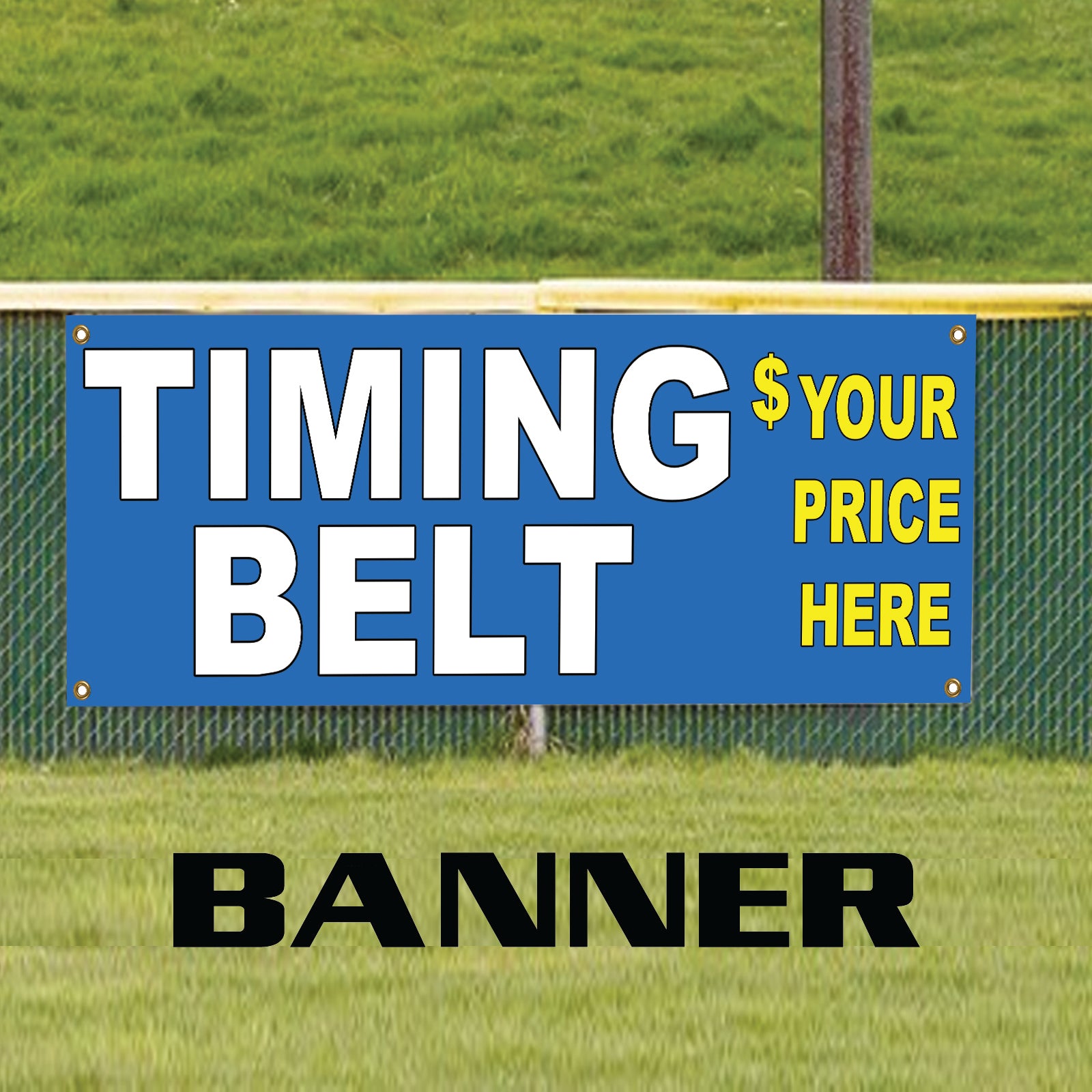 Timing Belt - Your Custom Price Here Advertising Vinyl | Banner Sign ...