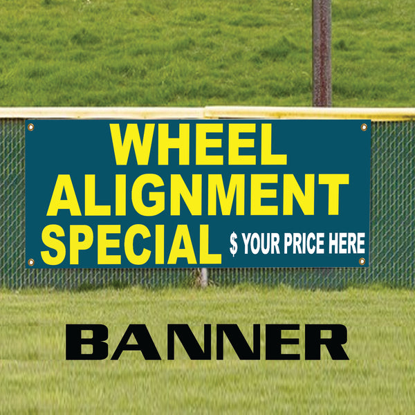 Wheel Alignment Special Garage Advertising Vinyl | Banner Sign - Sign Fever